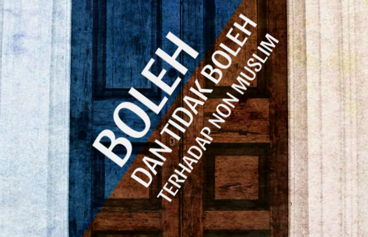 [PDF] Boleh Dan Tidak Boleh Terhadap Non Muslim – Kang Aswad